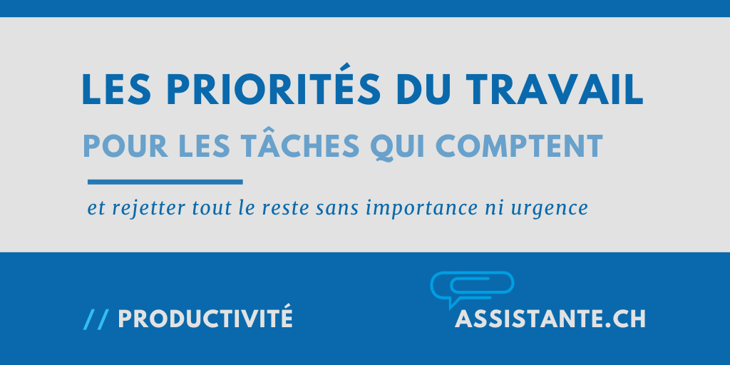 Prioriser les Tâches au travail — Outils et Méthodes 2025